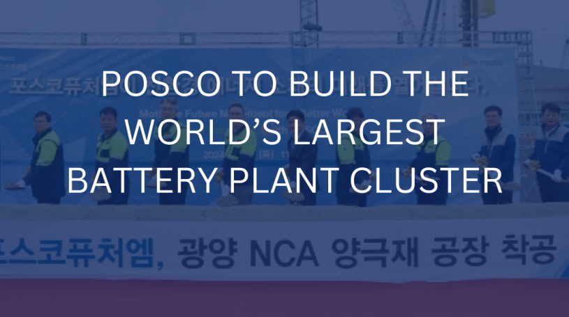 POSCO to Build World's Largest Battery Cathode Plant Cluster ...